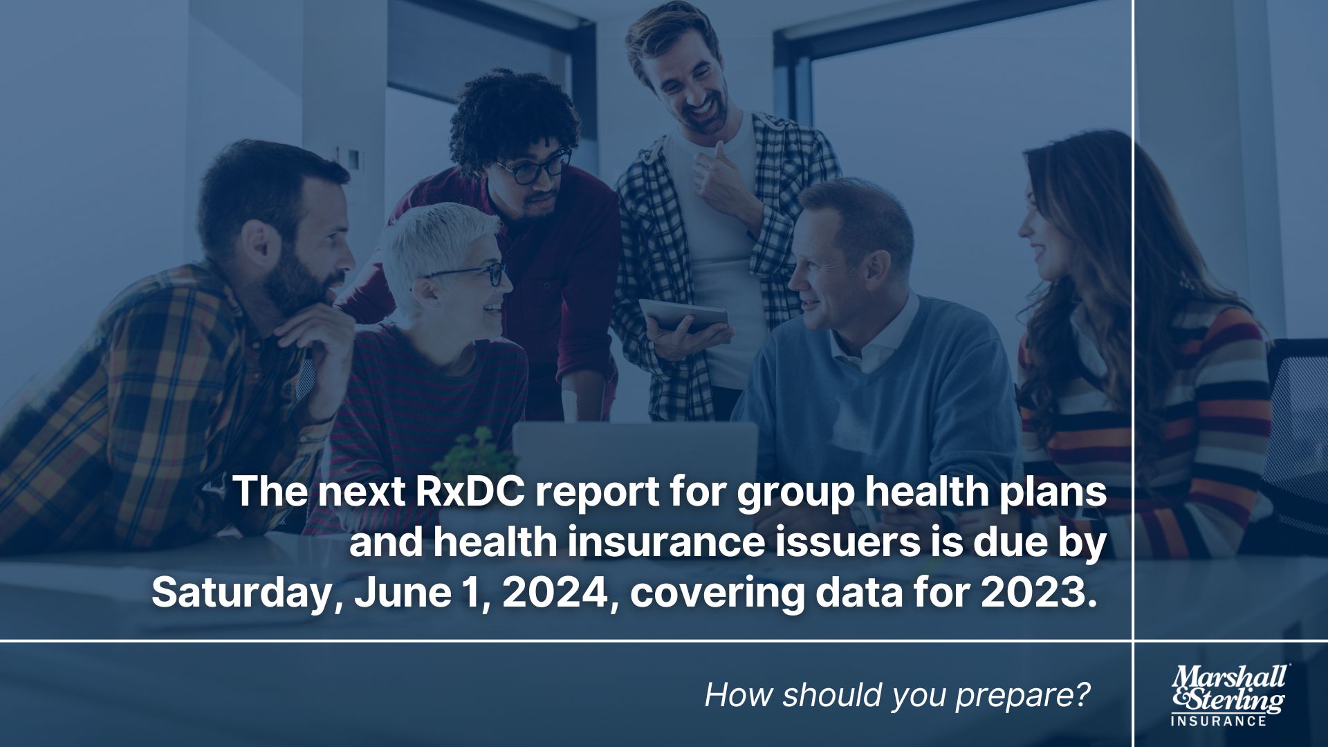 Employers Should Start Preparing for 2024 RxDC Reporting - Marshall ...